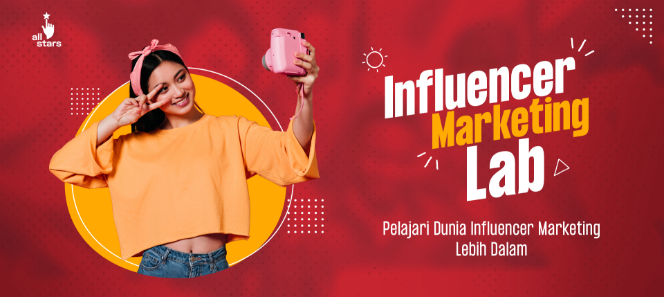 Promo Allstars - Influencer Class : Influencer Lab #1